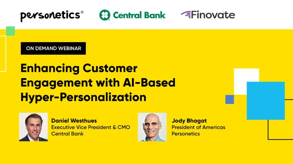 Enhancing Customer Engagement with AI-Based Hyper-Personalization - Finovate
